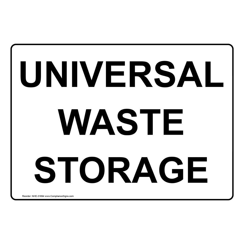 Hazmat Hazardous Material Sign - Universal Waste Storage