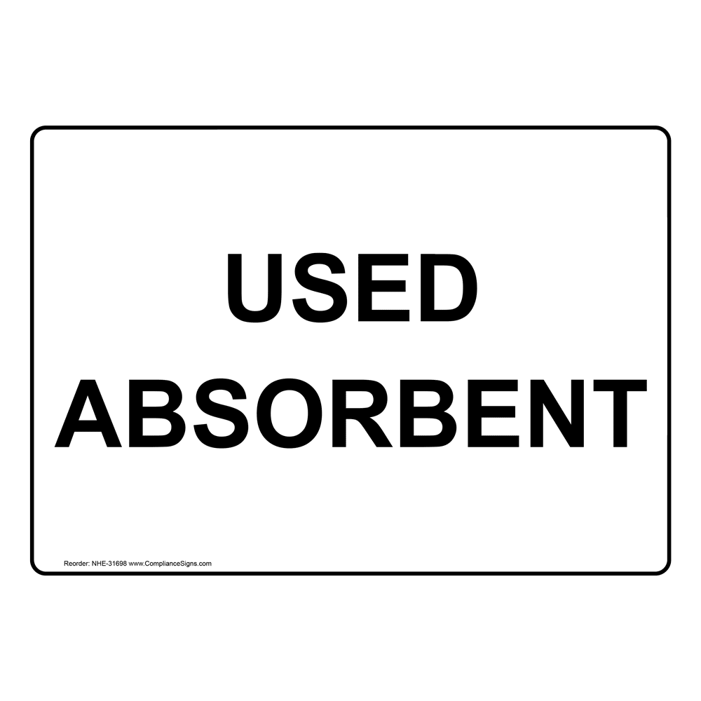 Hazmat Hazardous Material Sign - Used Absorbent
