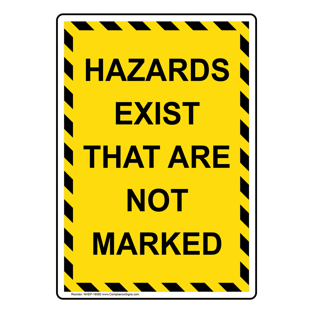 Vertical Sign Hazardous Material Hazards Exist That Are Not Marked vertical-sign-hazardous-material-hazards-exist-that-are-not-marked