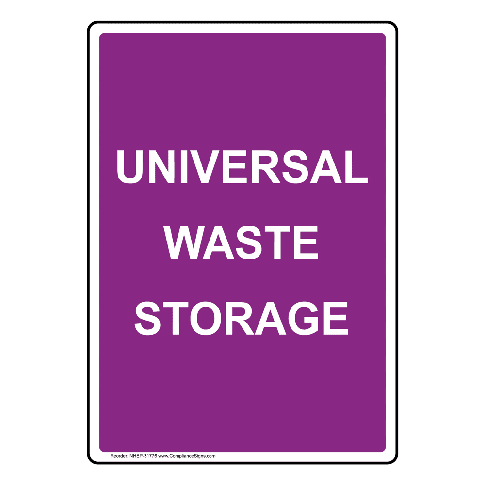 Vertical Sign - Hazardous Material - Universal Waste Storage