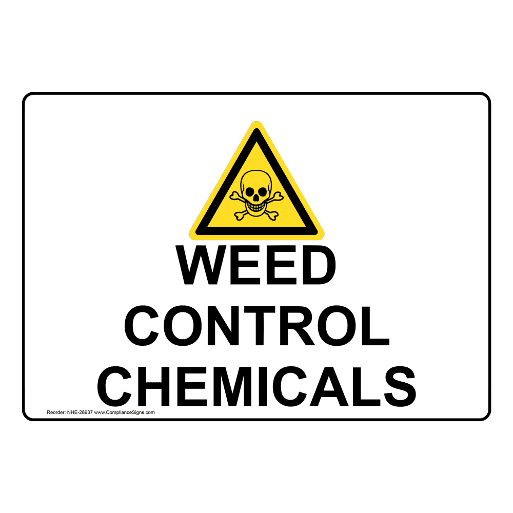 Hazmat Chemical Sign - Weed Control Chemicals