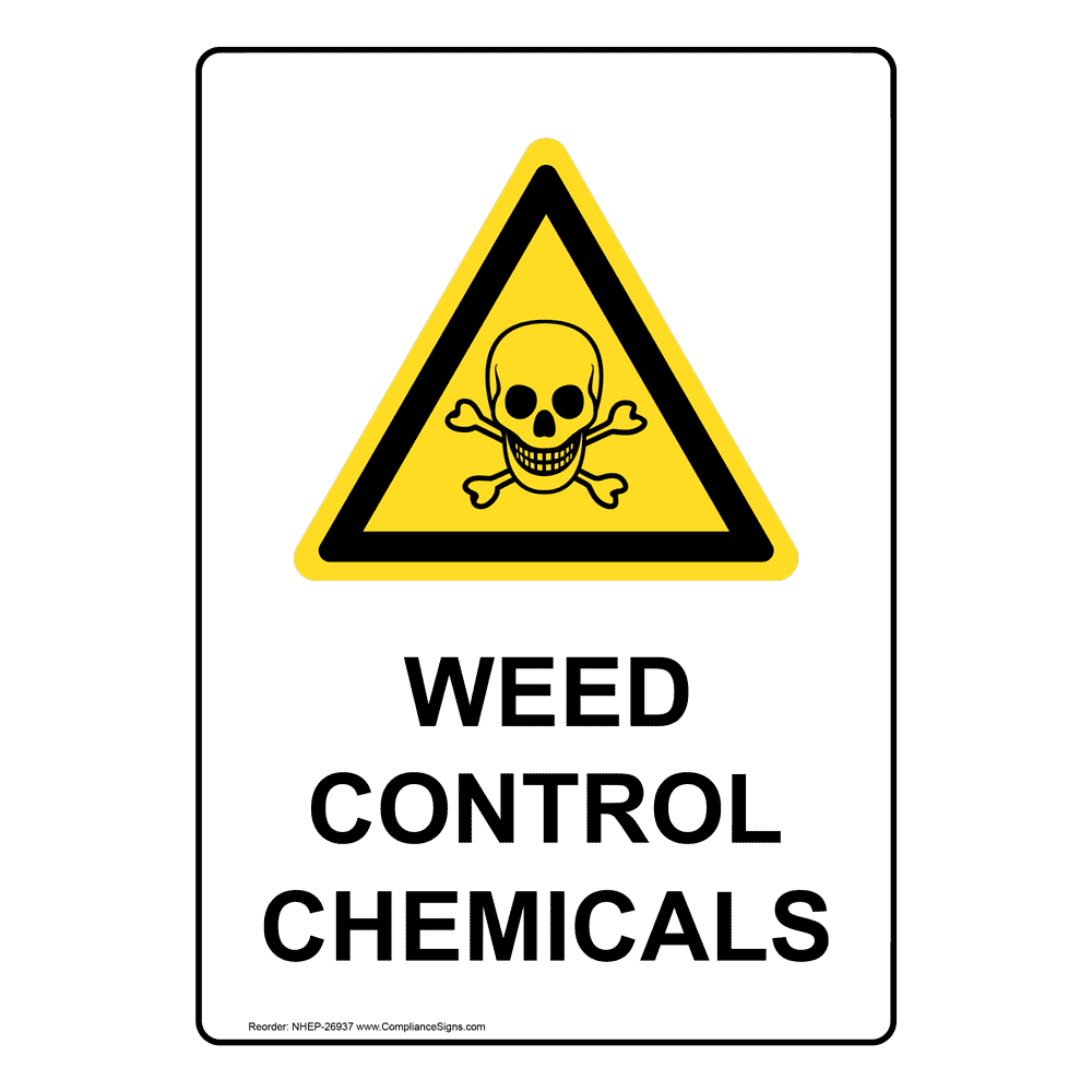 Vertical Sign - Chemical - Weed Control Chemicals