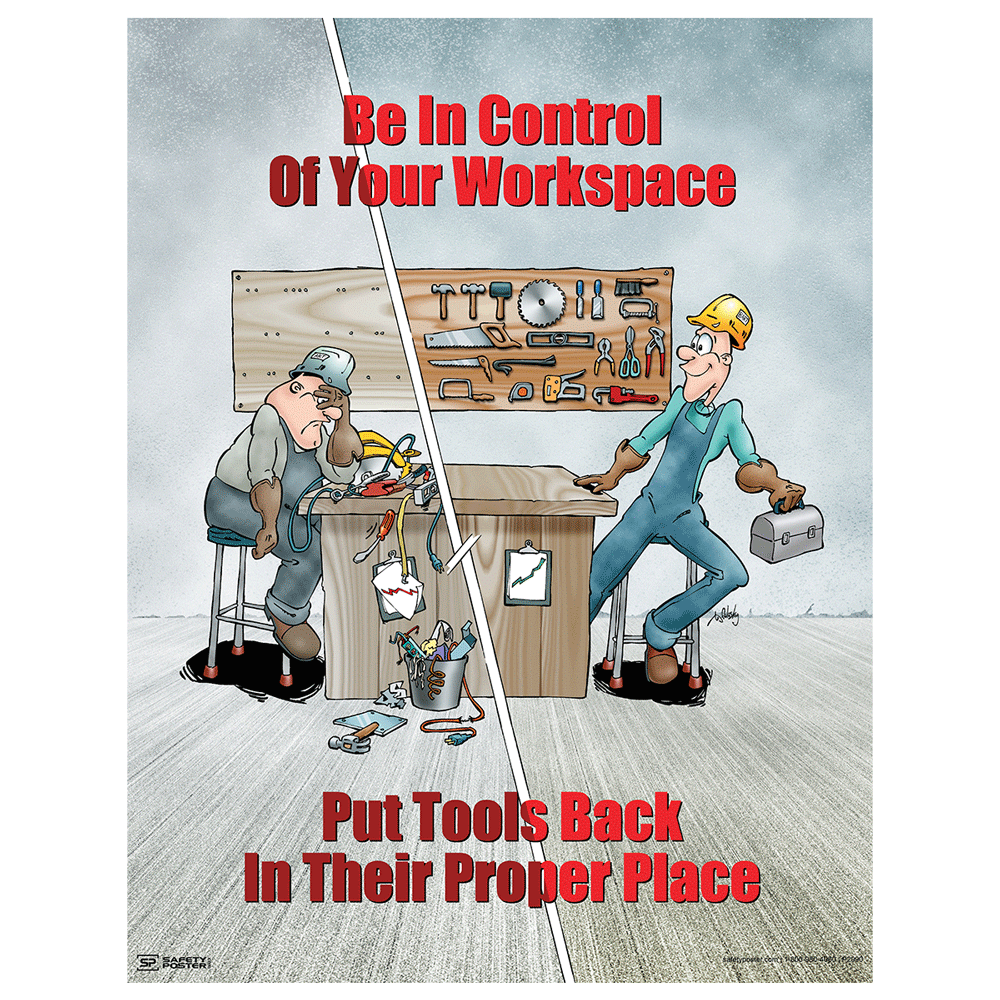 Safety Poster - Be In Control Of Your Workspace - CS329163