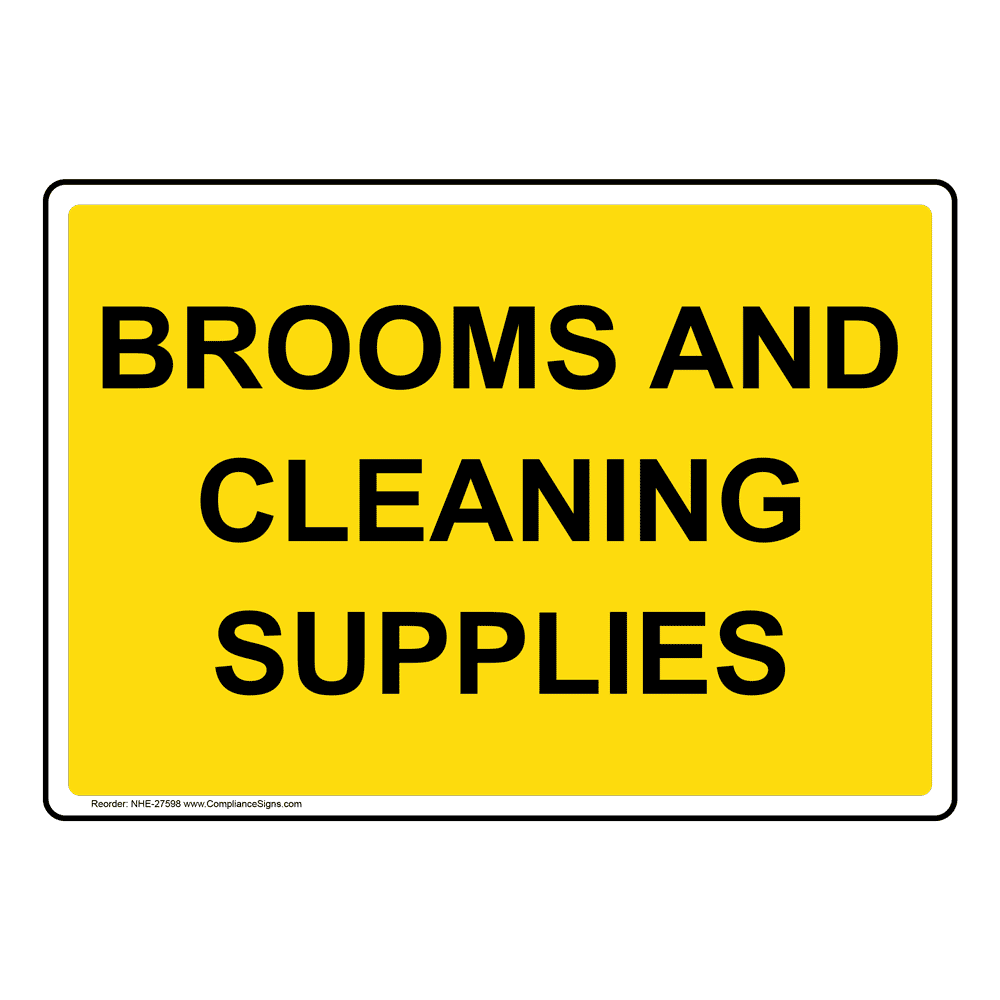 Industrial Notices Housekeeping Sign - Brooms And Cleaning Supplies