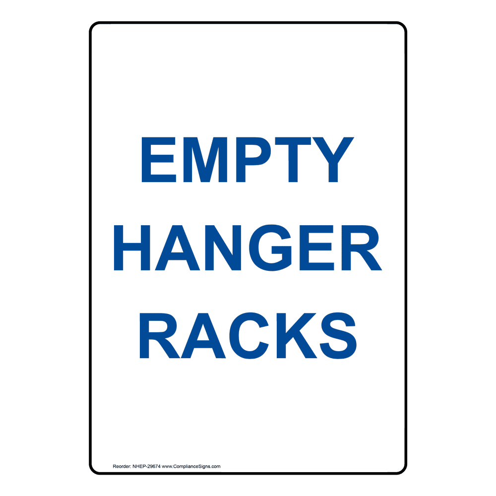 Vertical Sign - Retail - Empty Hanger Racks