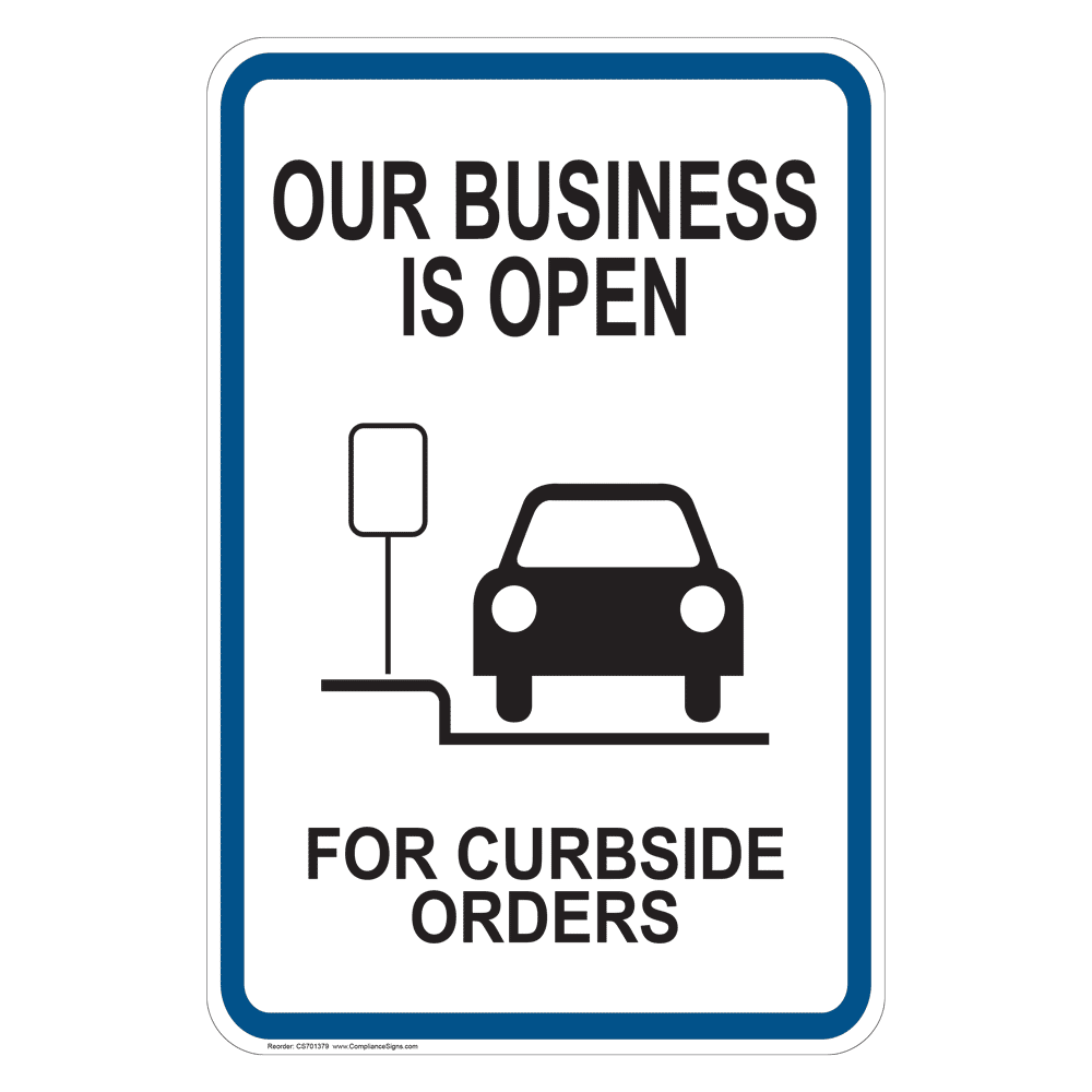 Vertical Sign - Retail - Our Business Is Open For Curbside Orders