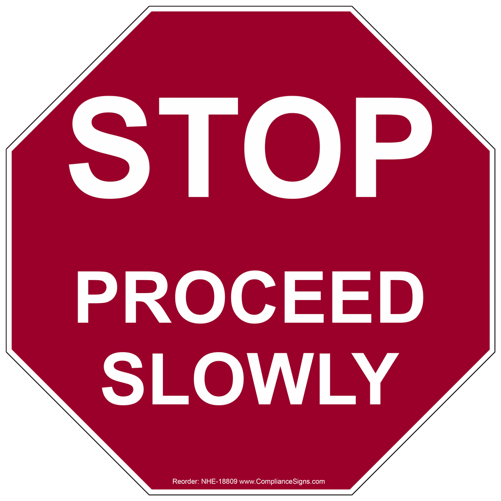 Traffic Safety Stop Proceed Slowly Floor Label - Red - US Made
