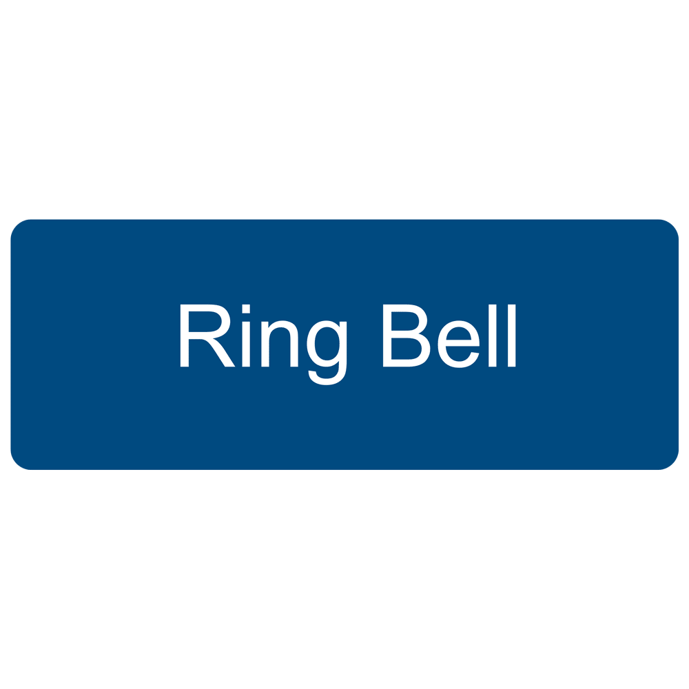 Ring Bell White on Blue Engraved Sign EGRE-550-WHTonBLU Information