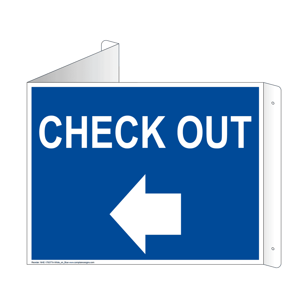 Check Out With Outward Arrow Bilingual Sign NHE-17837Tri-WHTonBLU
