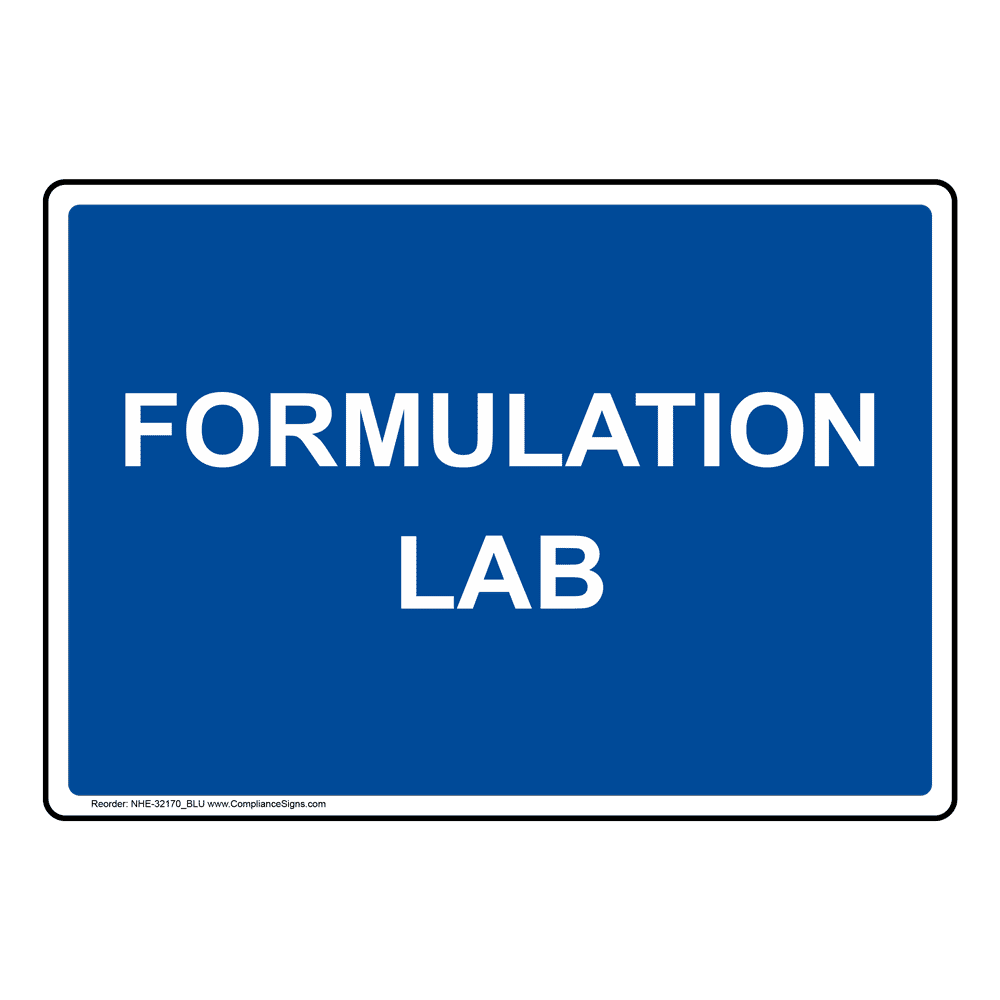 Medical Facility Information Sign - Formulation Lab