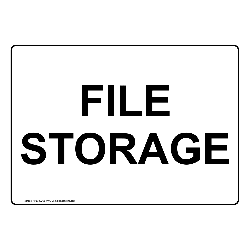 Office Information Sign - File Storage
