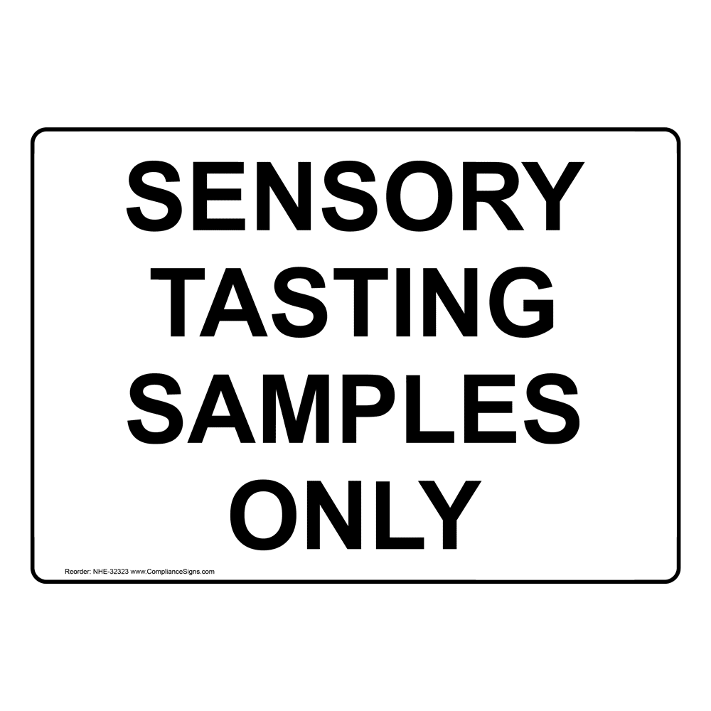 Information Sign - Sensory Tasting Samples Only
