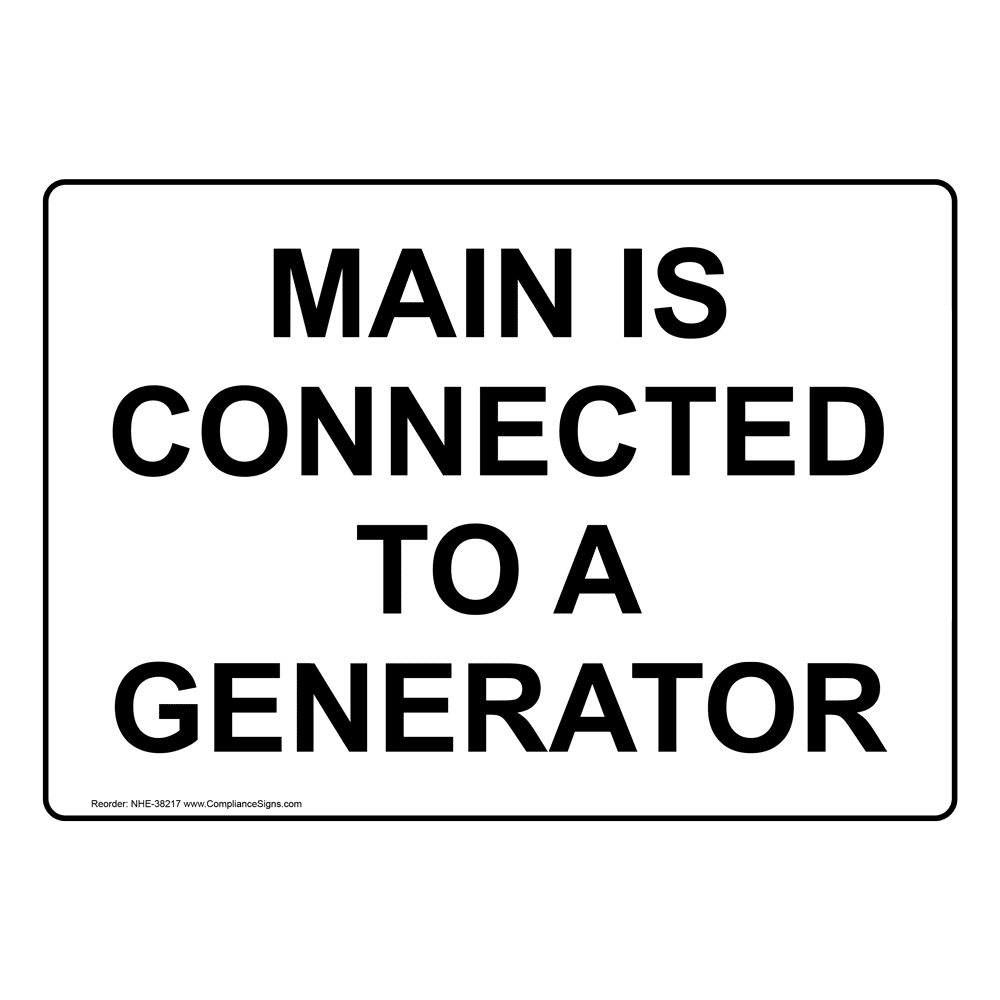 Electrical Sign - Main Is Connected To A Generator