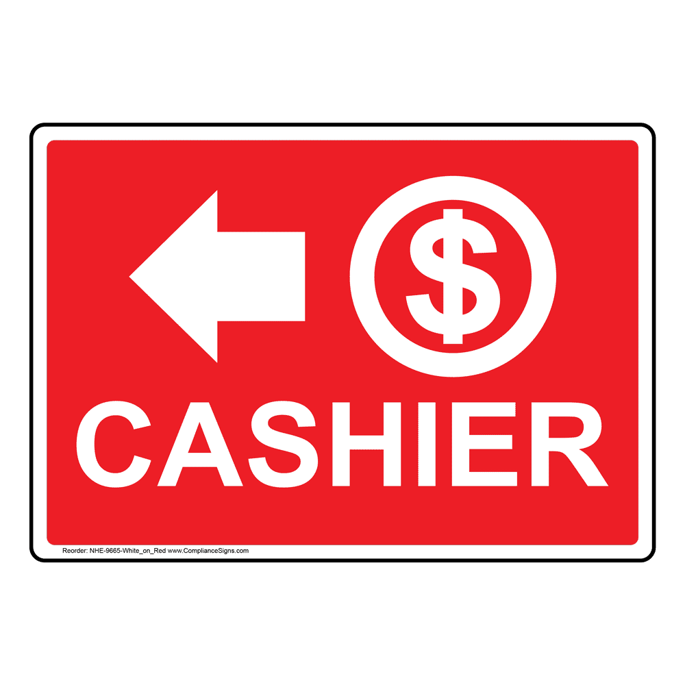 Cashier With Left Arrow Sign NHE-9665-WHTonRed Information