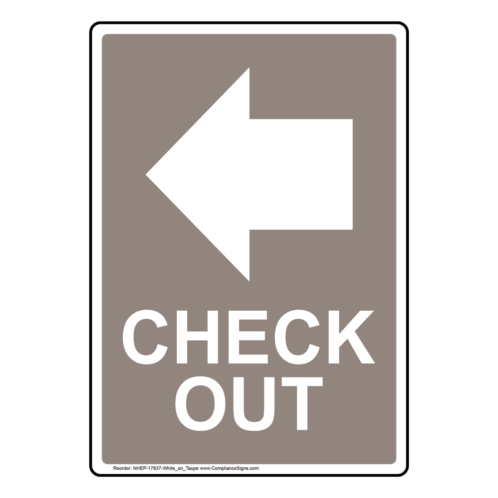 White-On-Taupe Direction Sign - Check Out [Left Arrow] - US Made