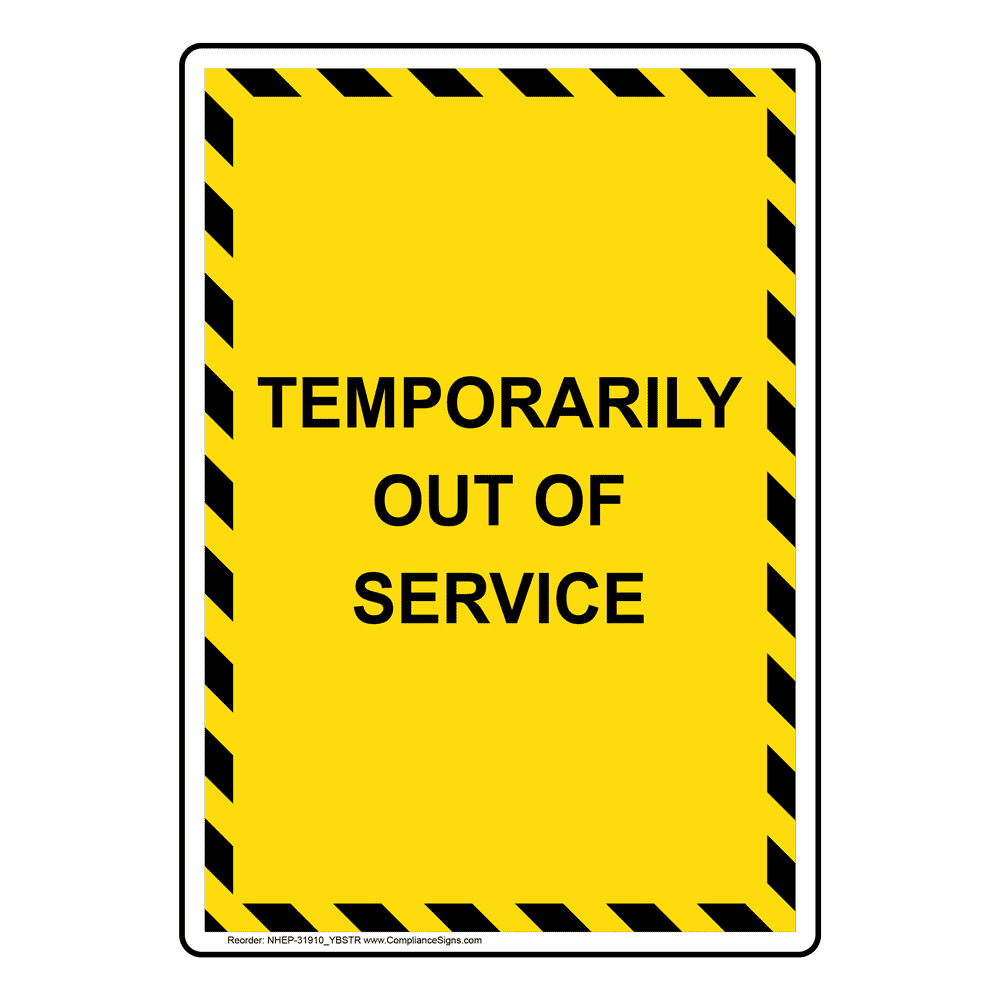 Temporarily Out Of Service