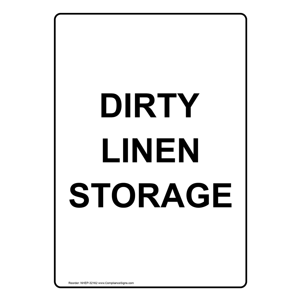 Vertical Sign - Housekeeping - Dirty Linen Storage