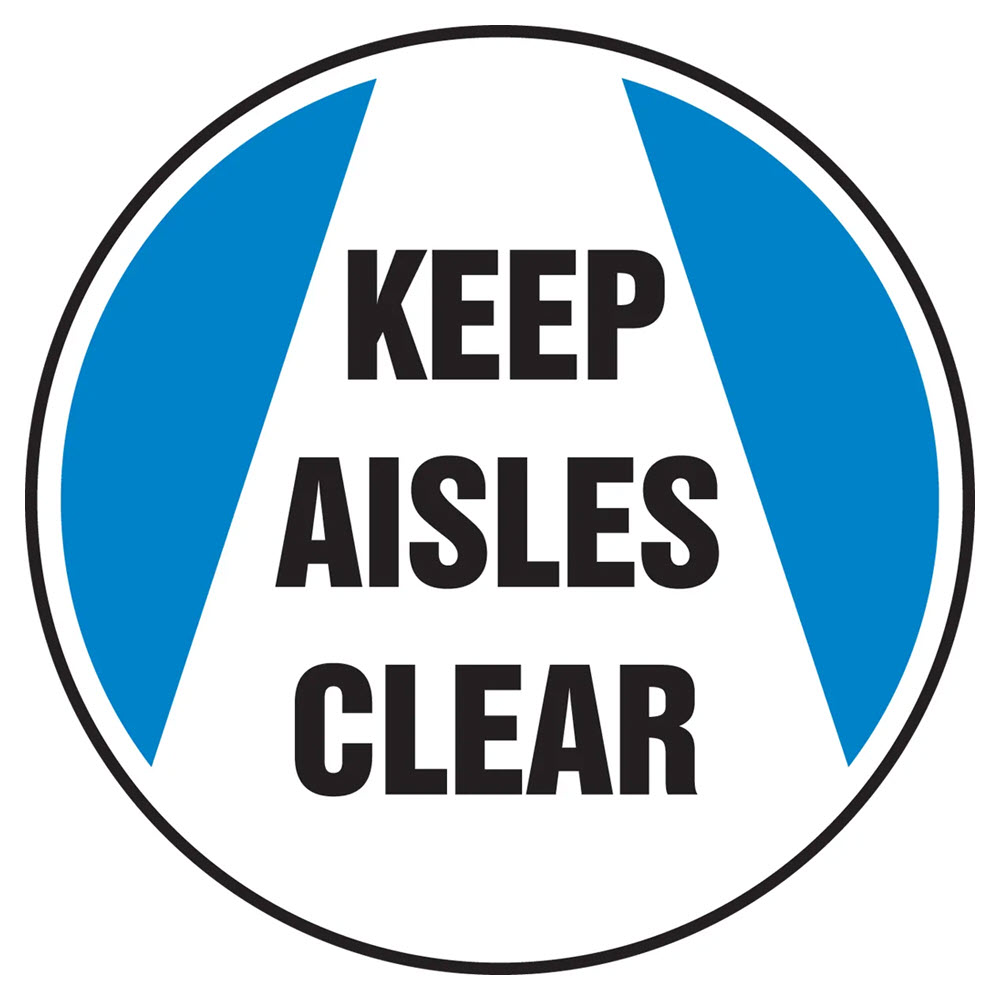Keep Aisles Clear Floor Sign - 8 Inch - Non-Slip - Adhesive