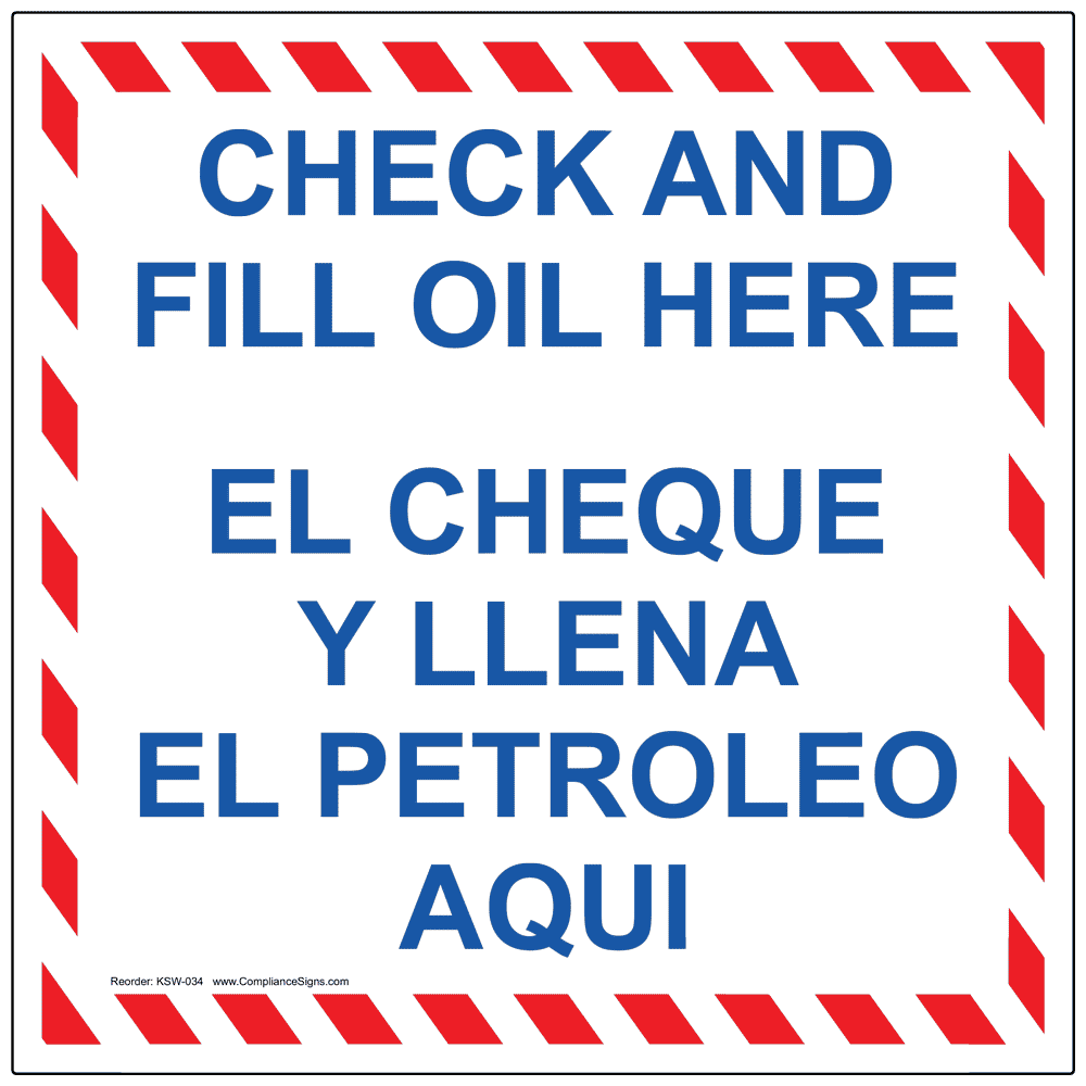 Check And Fill Oil Here El Cheque Label / Sticker - White - US Made