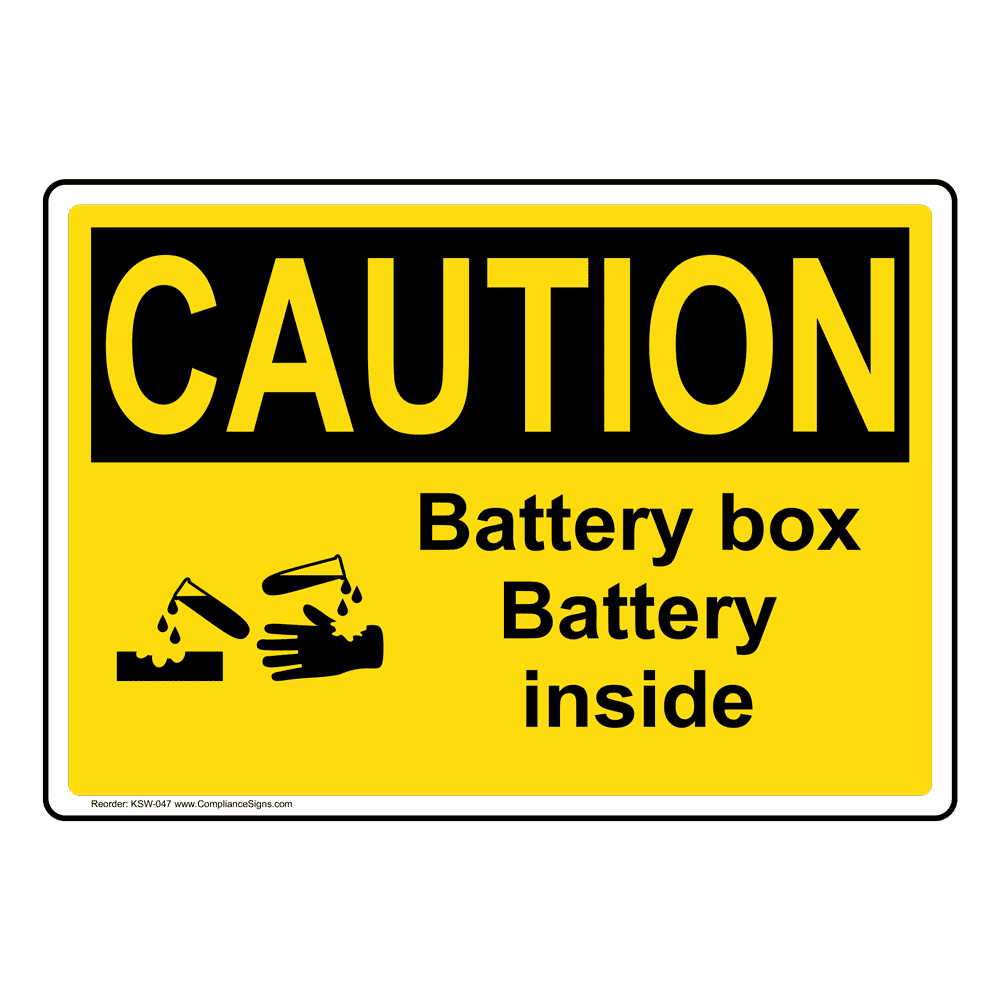 OSHA Battery Box Battery Inside Label With Symbol KSW-047
