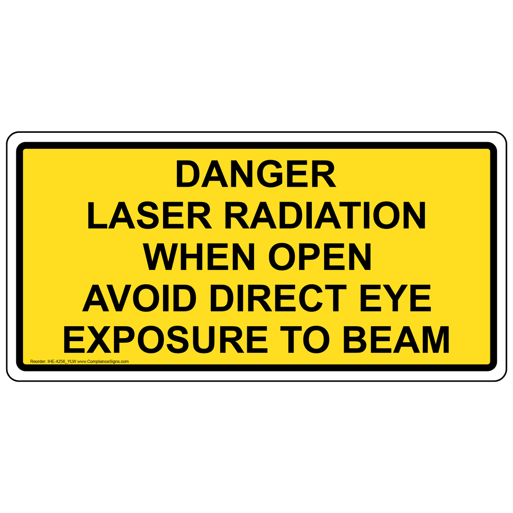 IEC Sign - Danger Laser Radiation When Open Avoid Direct - Made in USA