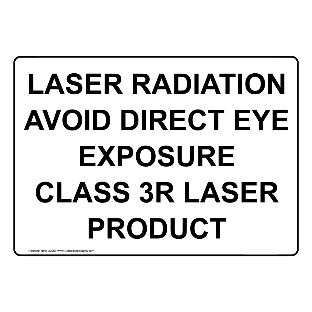 Radiation Sign - Laser Radiation Avoid Direct Eye Exposure Class