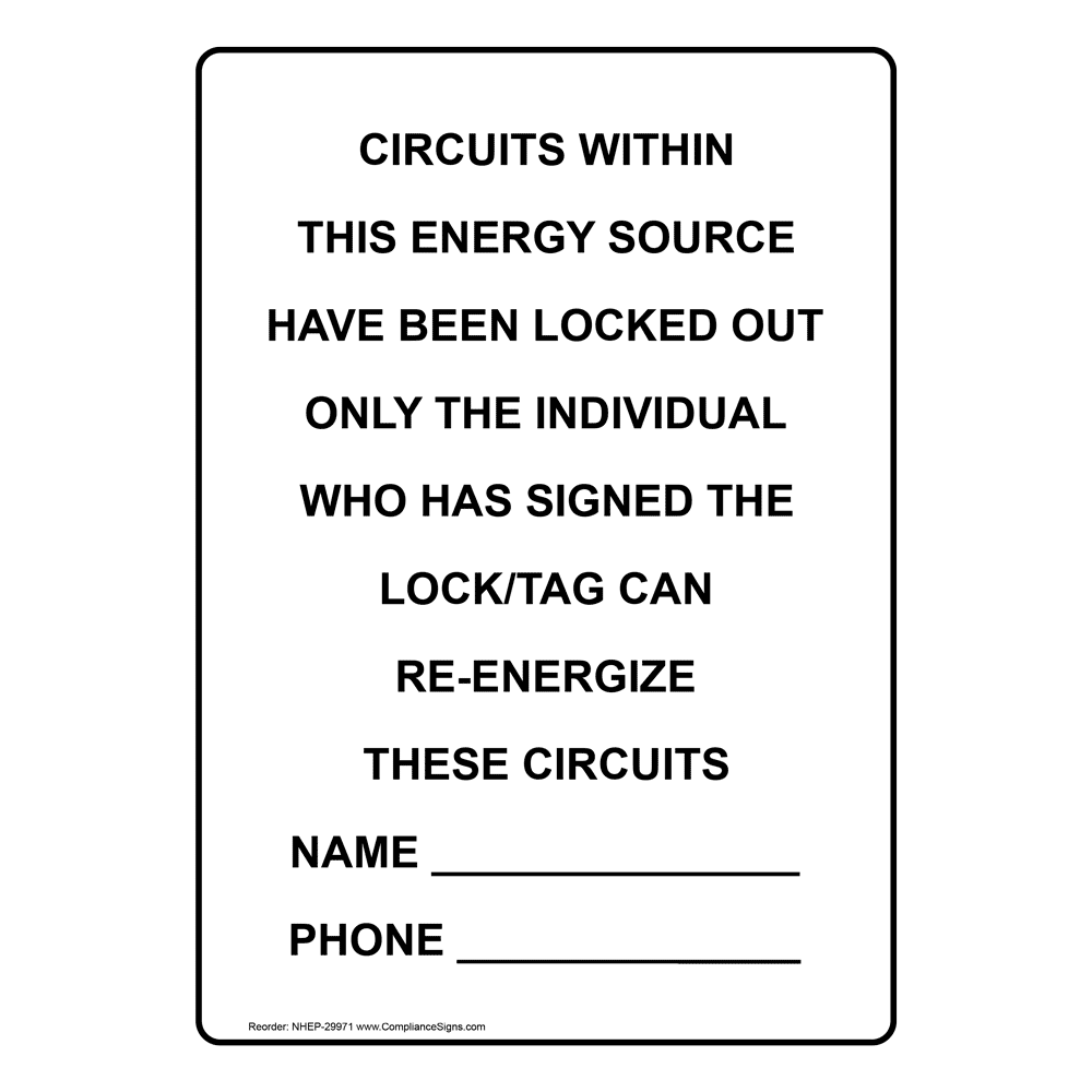 Vertical Sign - Custom - Circuits Within This Energy Source