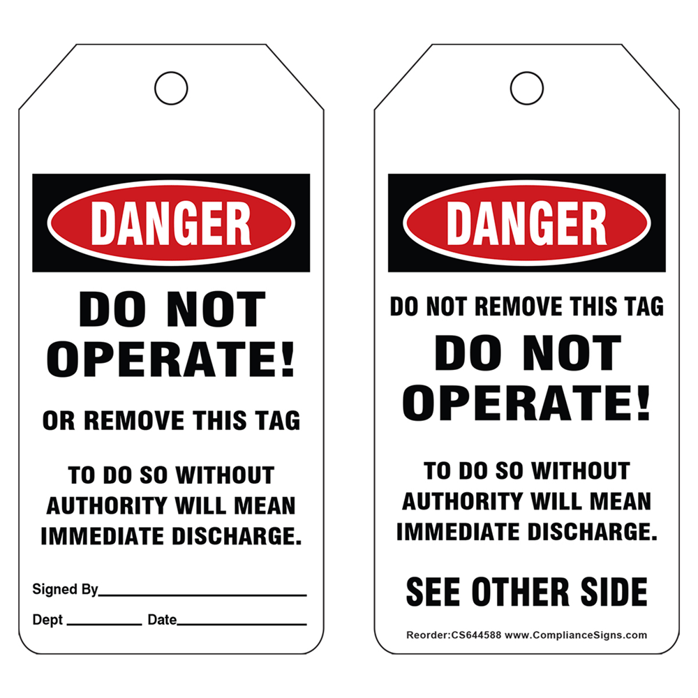 Lockout Tag - Do Not Operate! Or Remove Tag - OSHA Danger