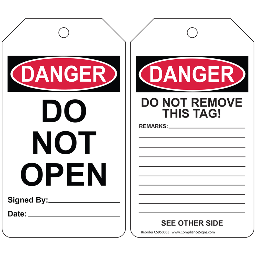OSHA - Danger - Do Not Open Remarks | Safety Tags