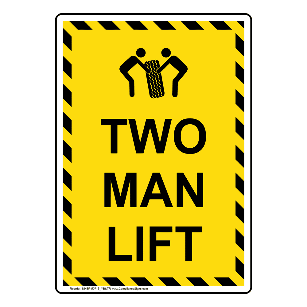 Portrait Two Man Lift Sign With Symbol NHEP-50715_YBSTR