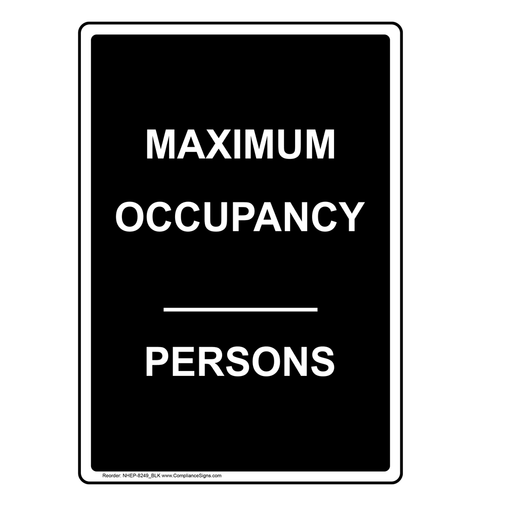 Portrait Maximum Occupancy ____ Persons Sign NHEP-8249_BLK