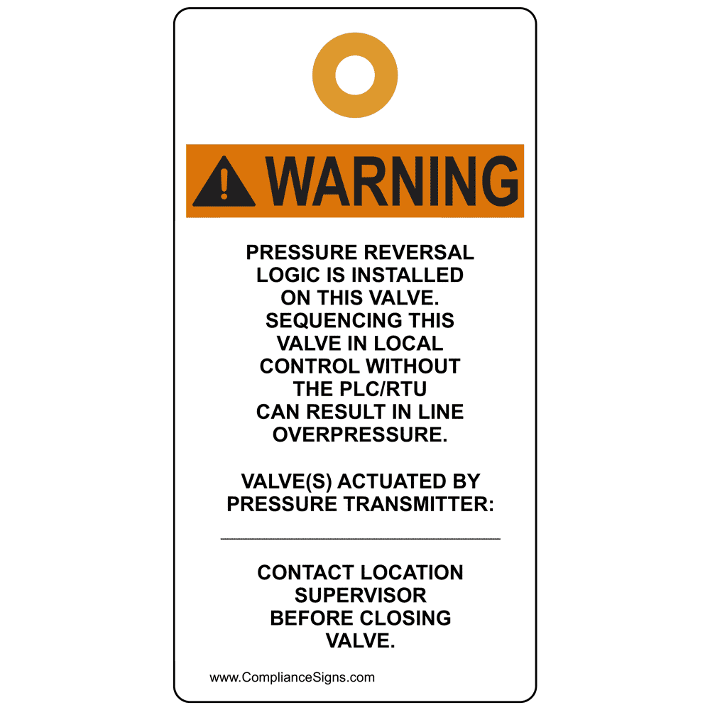 Safety Tag - Pressure Reversal Logic Is Installed - White