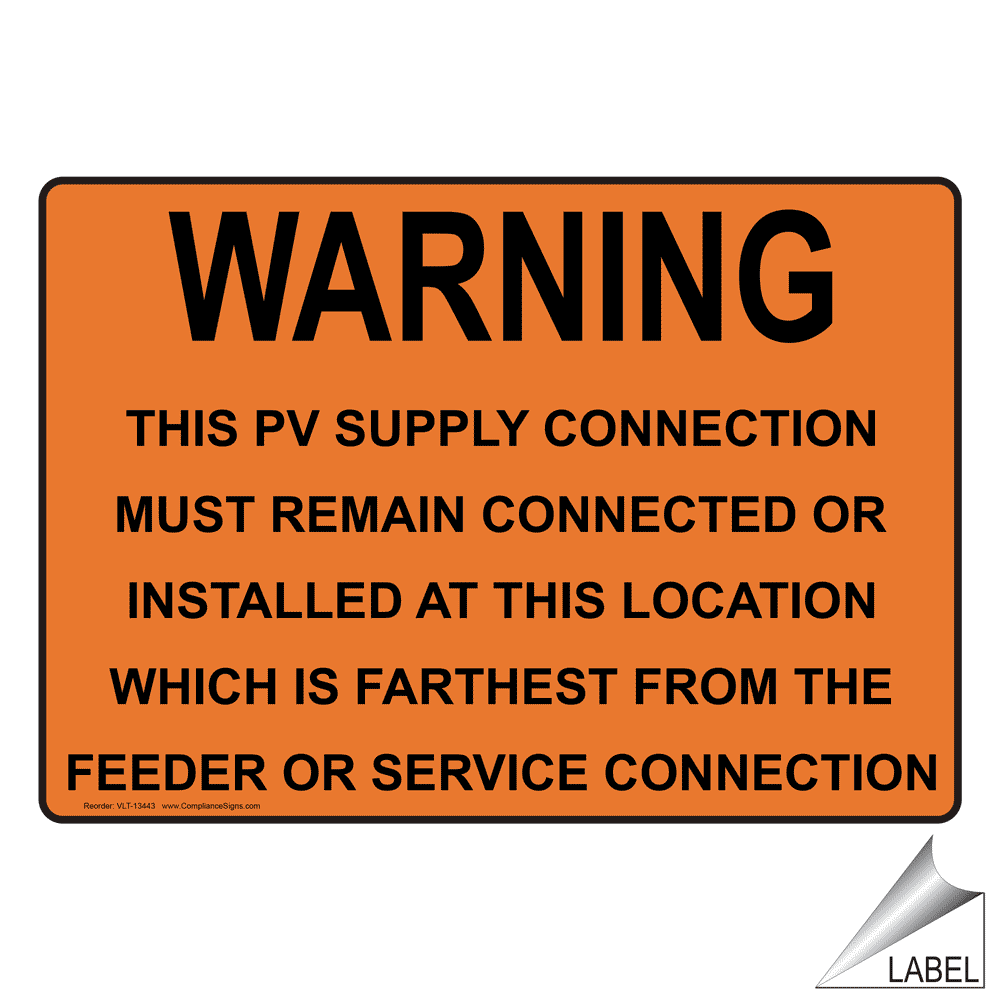 Electrical Pv Supply Connection Remain Connected Label - US Made