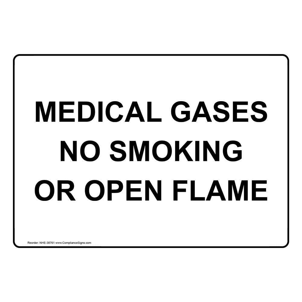 No Smoking Sign - Medical Gases No Smoking Or Open Flame
