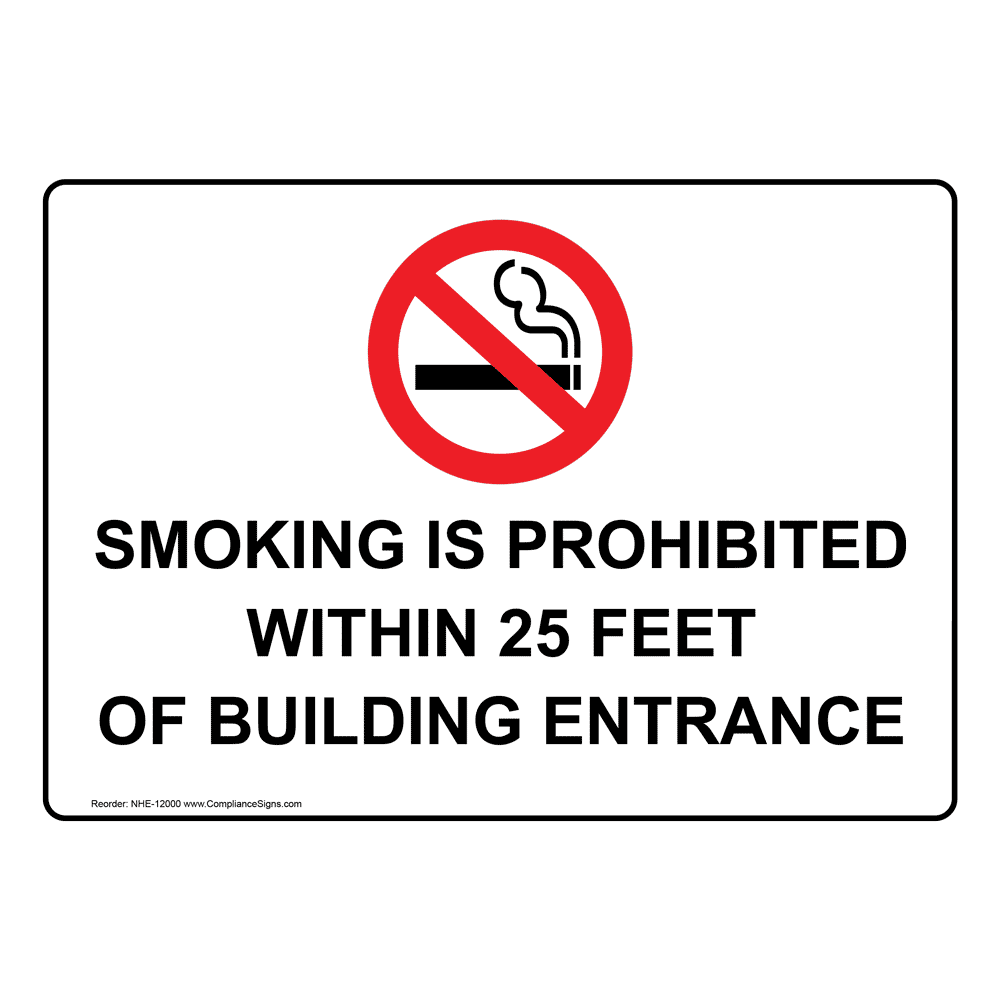 White Smoking Prohibited 25 Feet Sign or Label - With Symbol