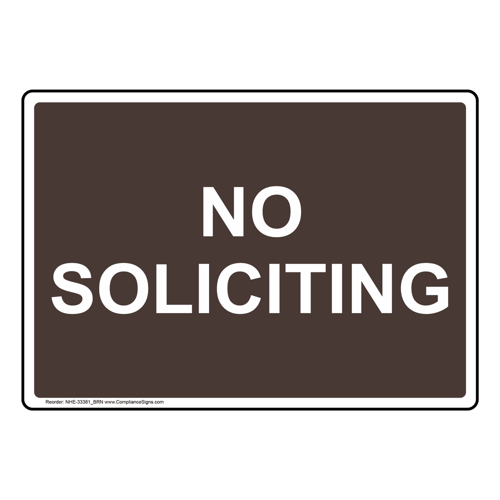 Brown No Soliciting Sign - Made in USA