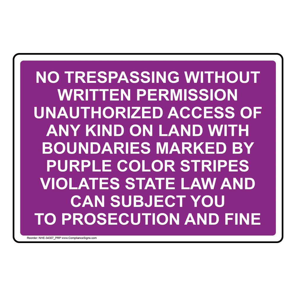 Safety Sign - No Trespassing Without Written Permission
