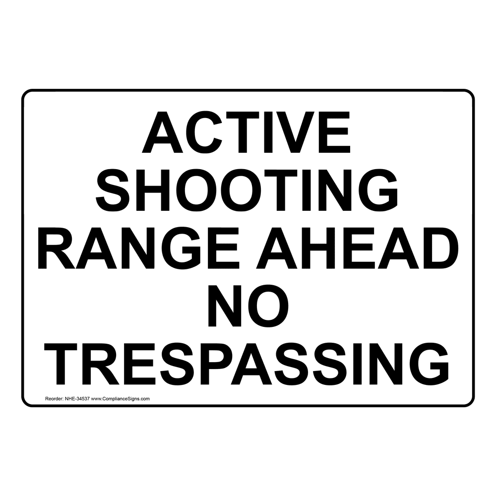Shooting Range Warning Signs