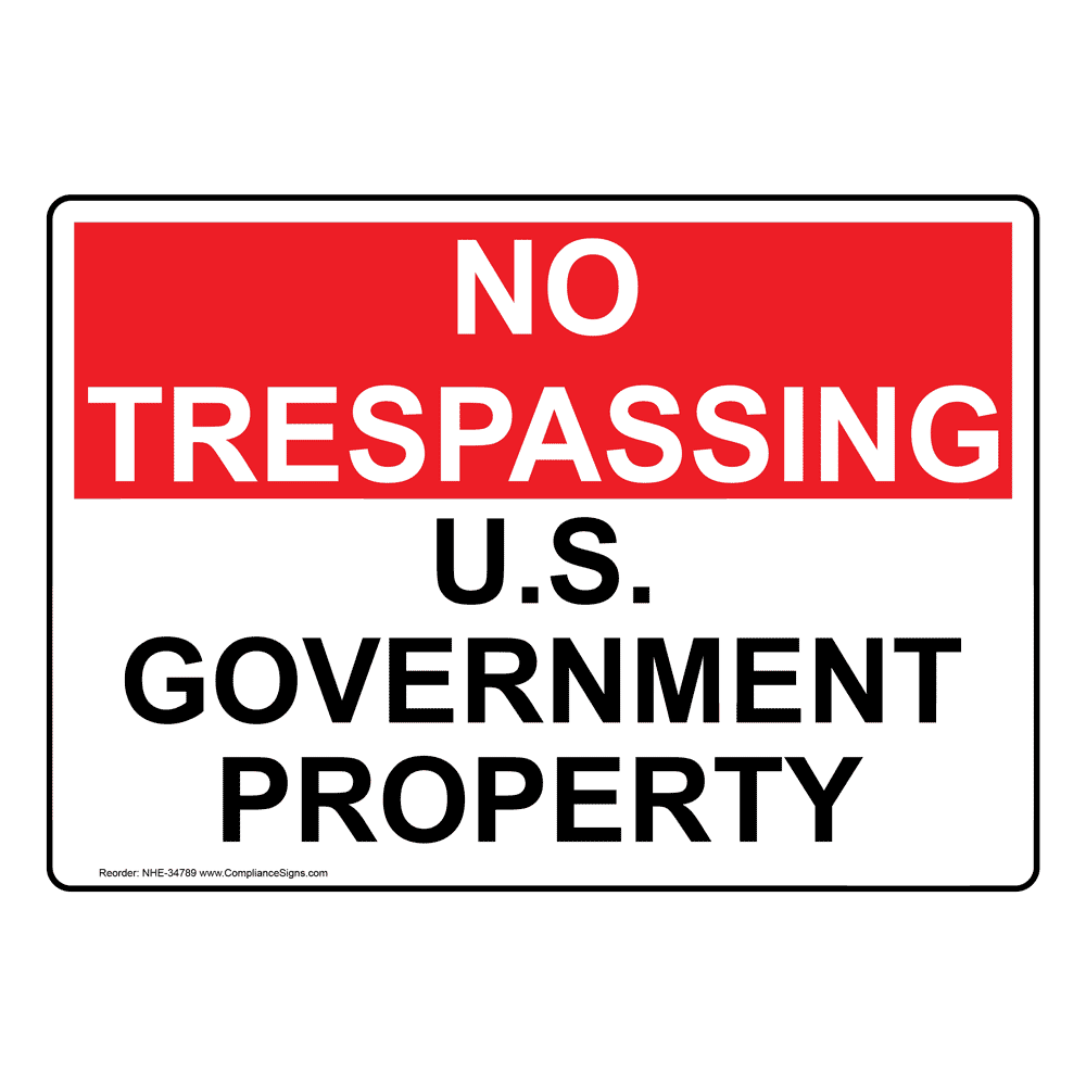 No Soliciting / Trespass No Trespassing Sign - U.S. Government Property