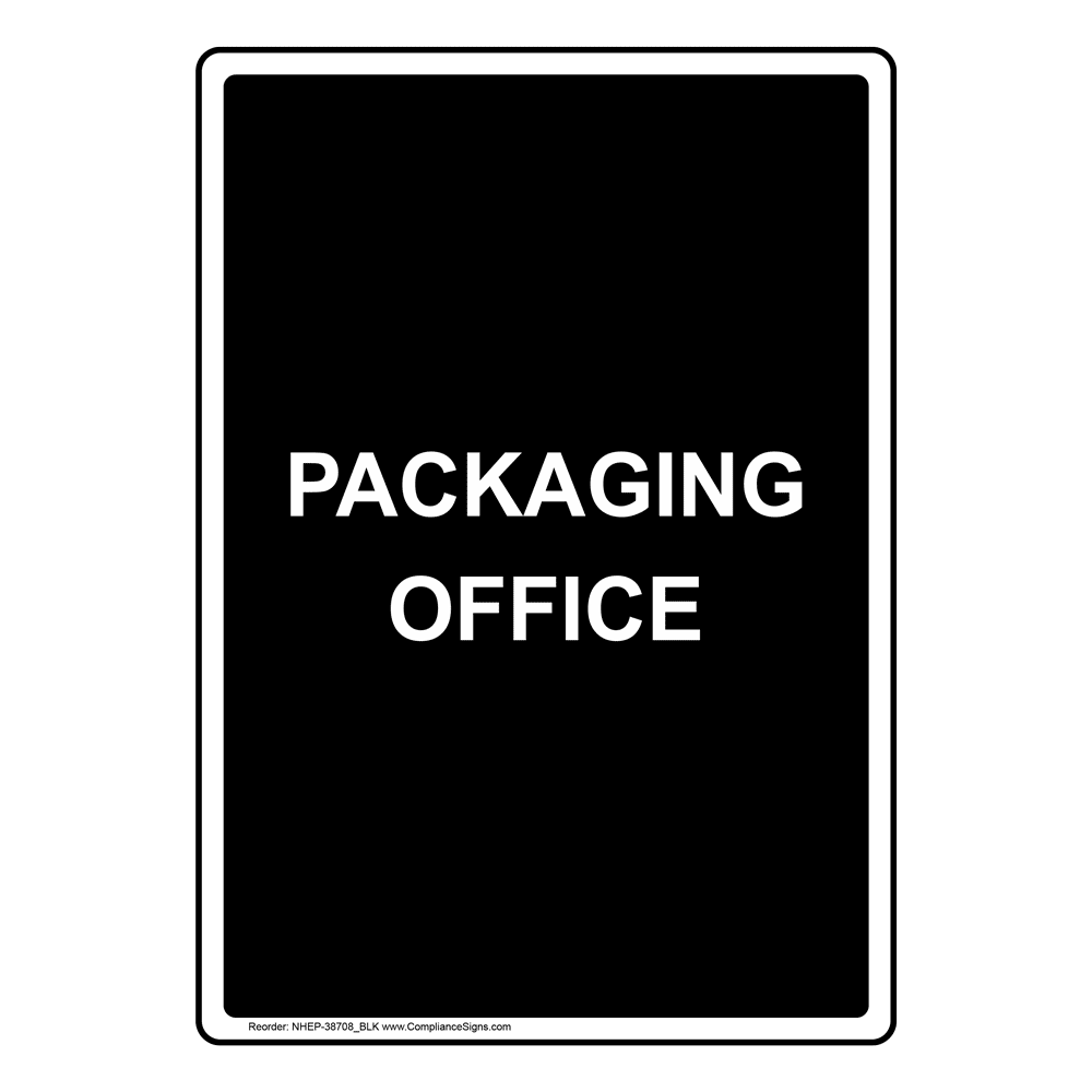 Vertical Sign - Shipping / Receiving - Packaging Office