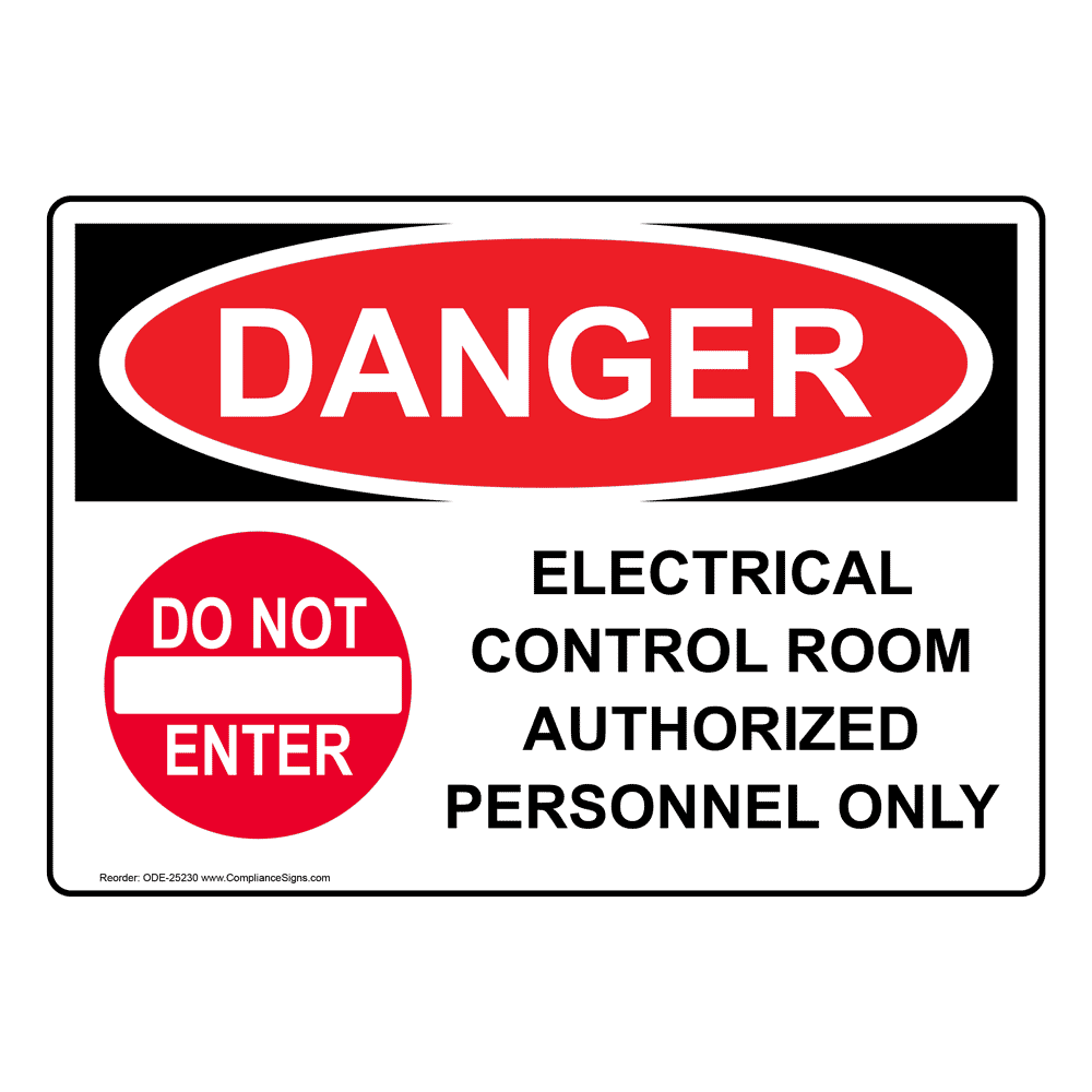 Danger Sign - Electrical Control Room - OSHA