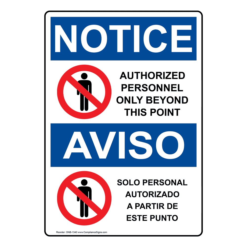 Vertical Authorized Personnel Only Beyond Bilingual Sign - OSHA NOTICE
