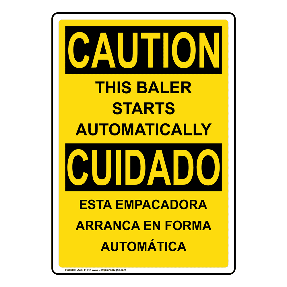 Vertical This Baler Starts Automatically Bilingual Sign - OSHA CAUTION
