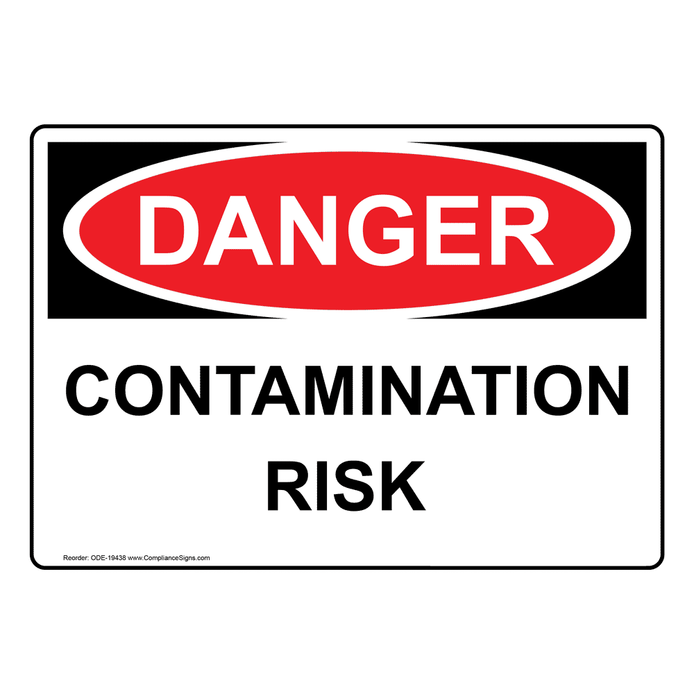 OSHA Sign - DANGER Contamination Risk - Industrial Notices