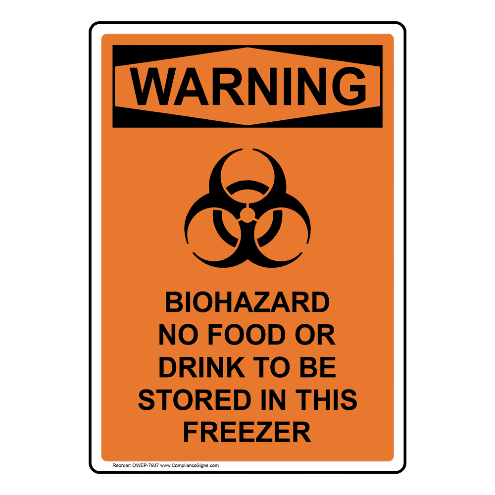 Vertical Biohazard No Food Or Sign - OSHA WARNING