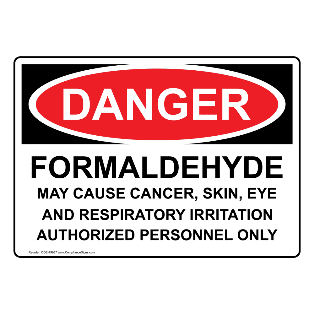Danger Sign - Formaldehyde May Cause Cancer - OSHA