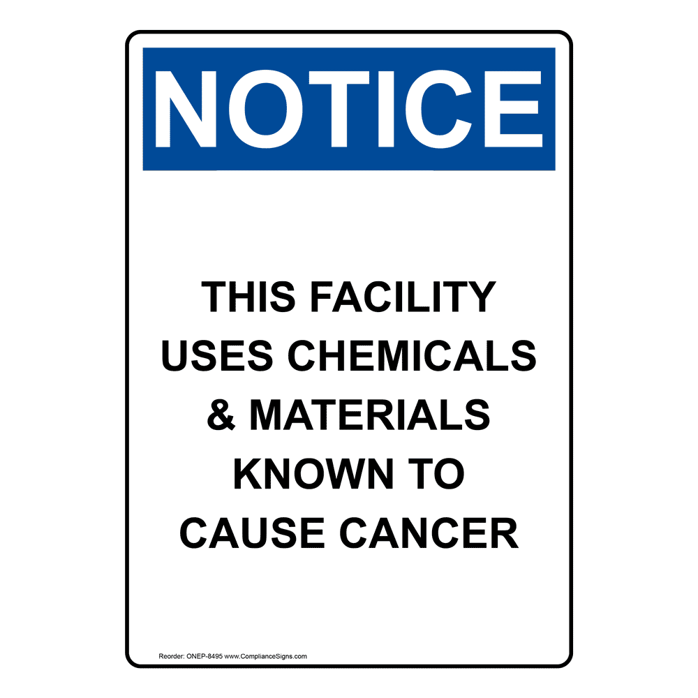 Vertical Uses Chemicals Known To Cause Cancer Sign - OSHA NOTICE