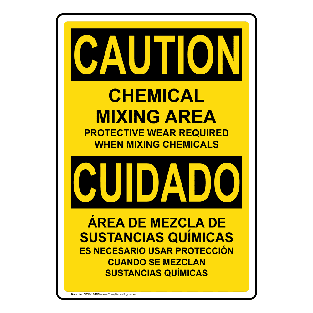 Vertical Chemical Mixing Area Bilingual Sign - OSHA CAUTION