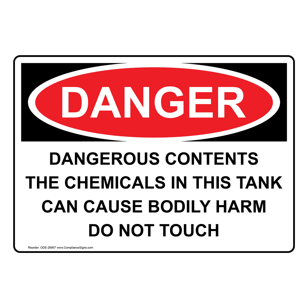 OSHA Sign DANGER Dangerous Contents The Chemicals Hazmat osha-sign-danger-dangerous-contents-the-chemicals-hazmat