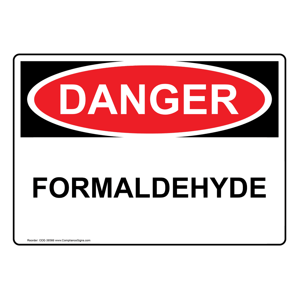 OSHA Sign - DANGER Formaldehyde - Hazmat